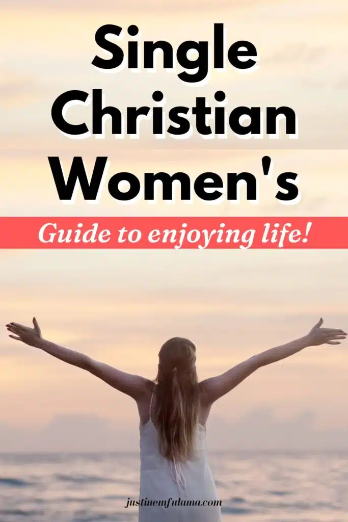 Single Christian Women Guide to Enjoying Life