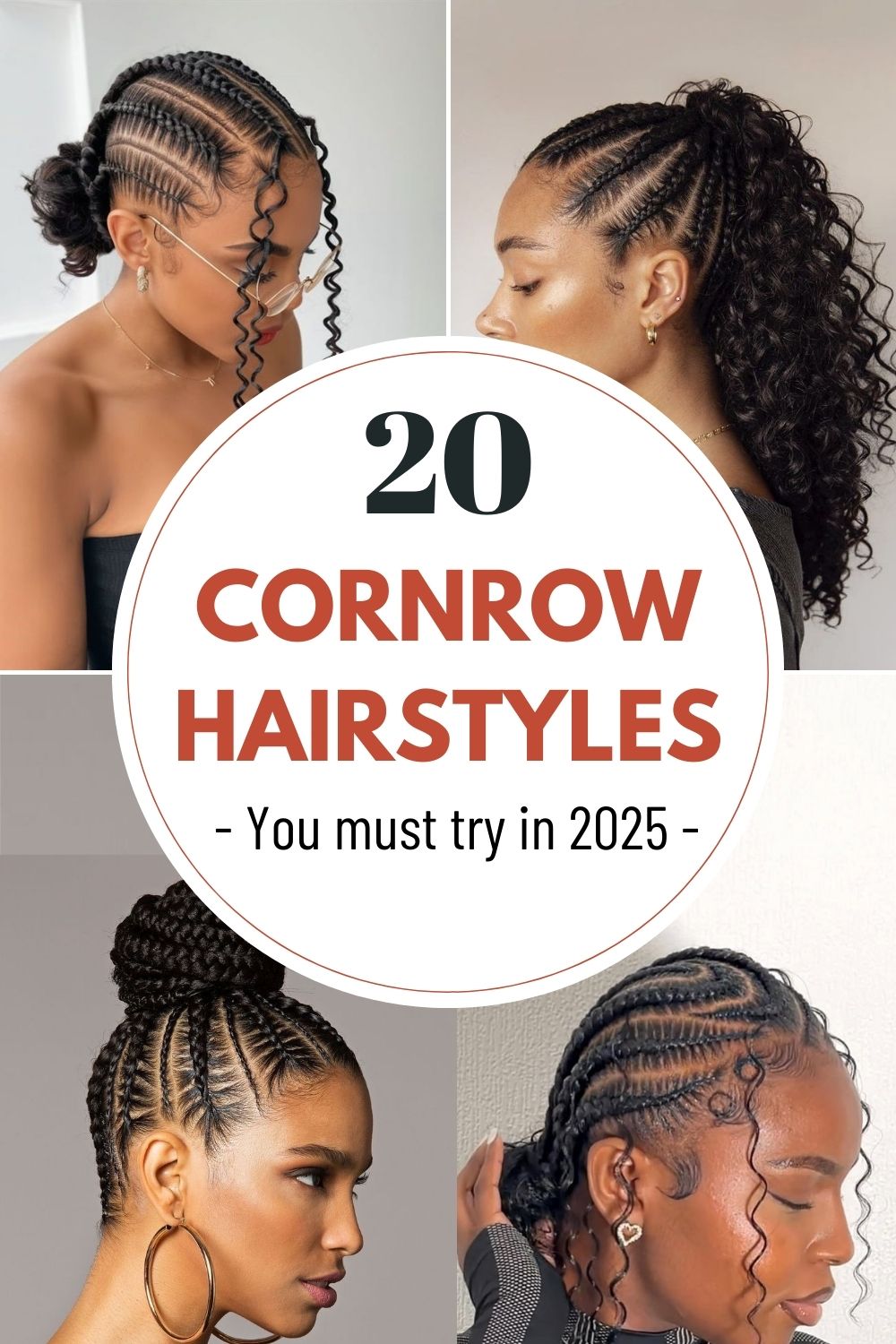 20 Stunning Cornrow Braids Hairstyles to Try Out in 2025
